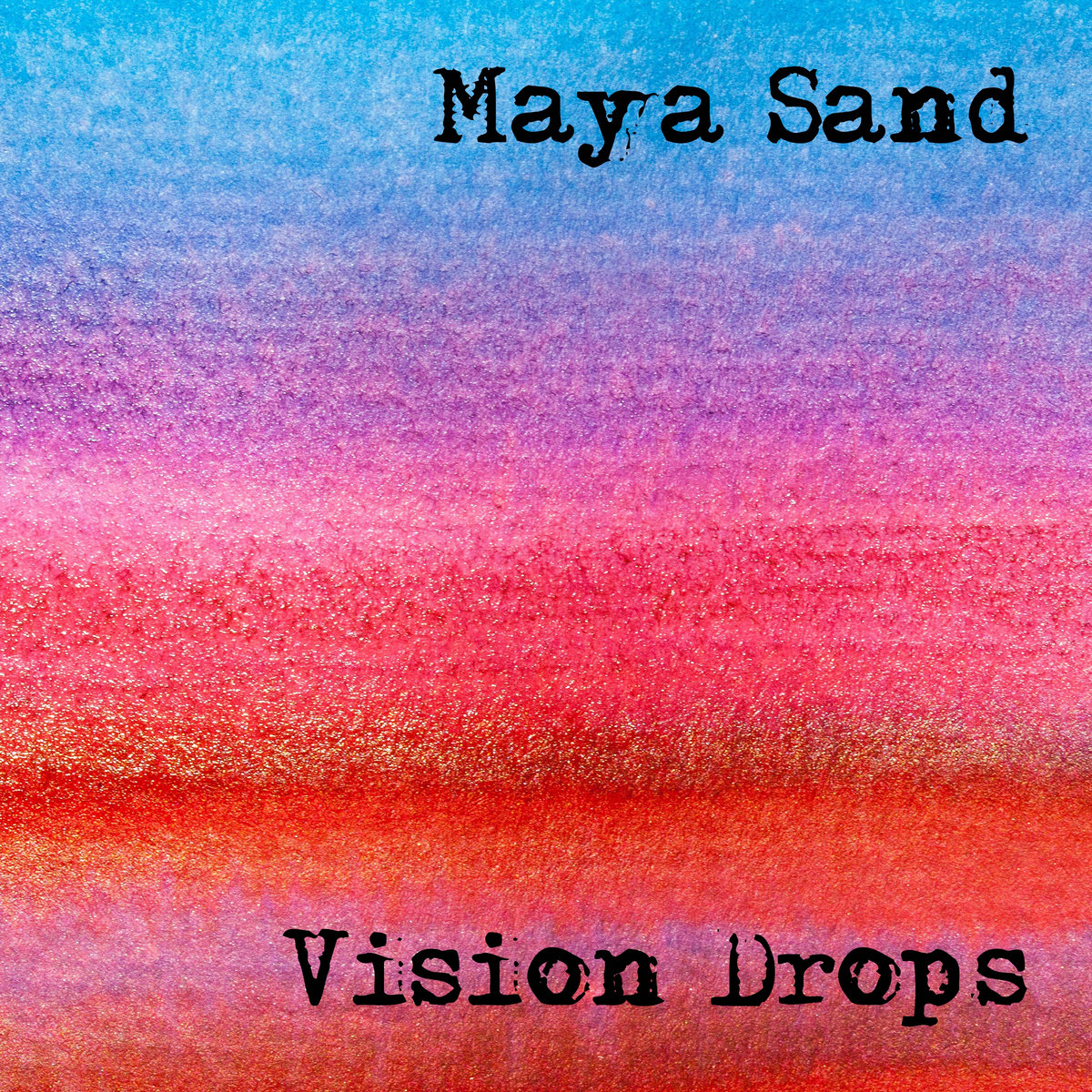 Vision Drops | Maya Sand