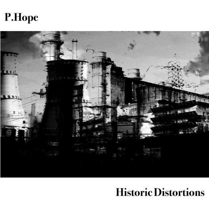 Historic Distortions | P.Hope | Wrong Revolution