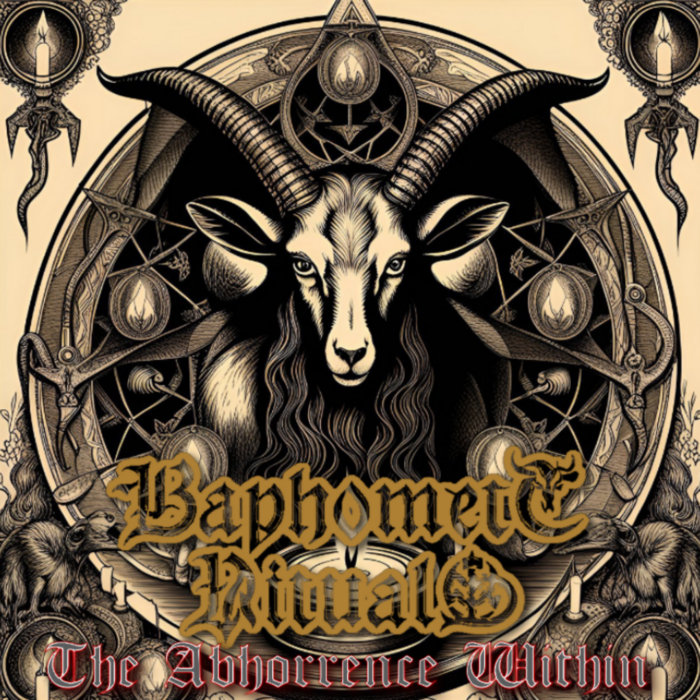 The Abhorrence Within (Demo) | Baphomet Rituals