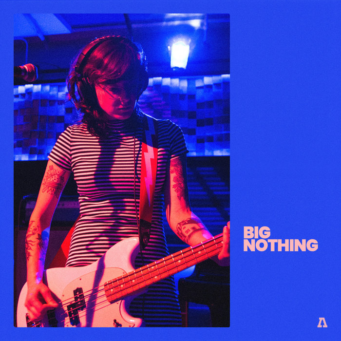 Big Nothing on Audiotree Live | Big Nothing | Audiotree
