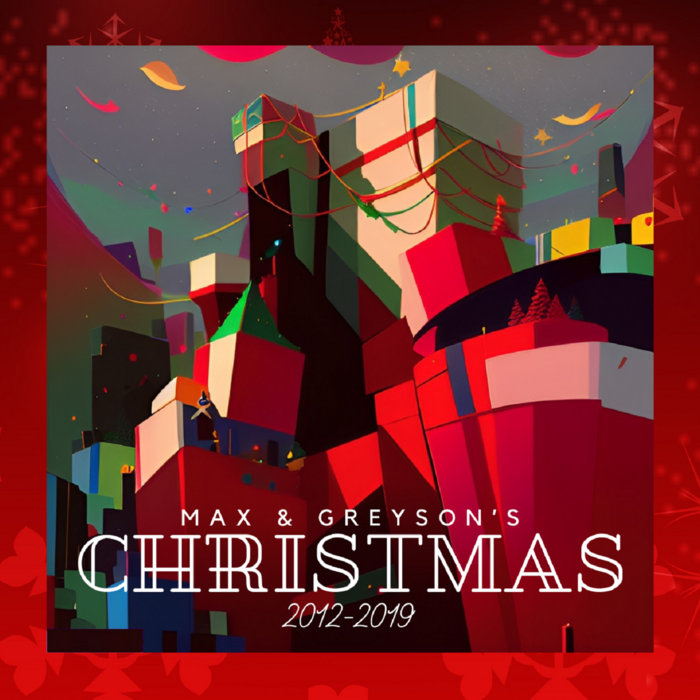 Max & Greyson's Christmas 2012-2019 | Greyson & Max's Christmas