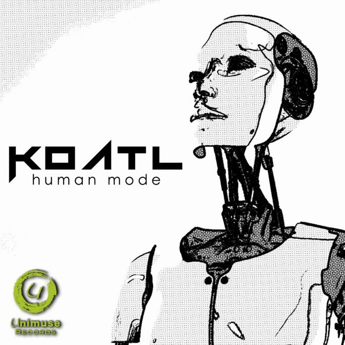 Human Mode | Koatl | Unimuse Records