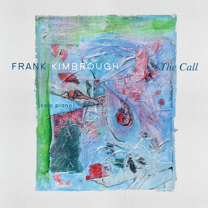 The Call | Frank Kimbrough