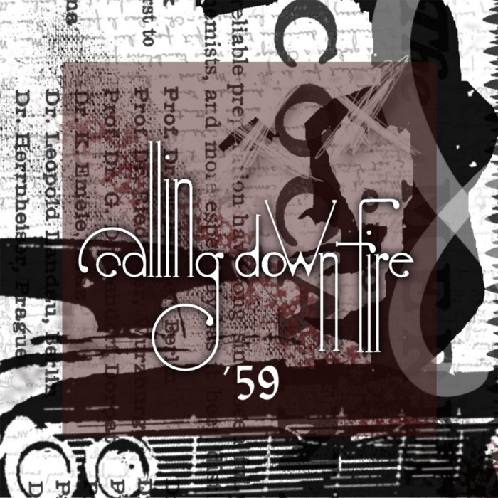 '59 | Calling Down Fire