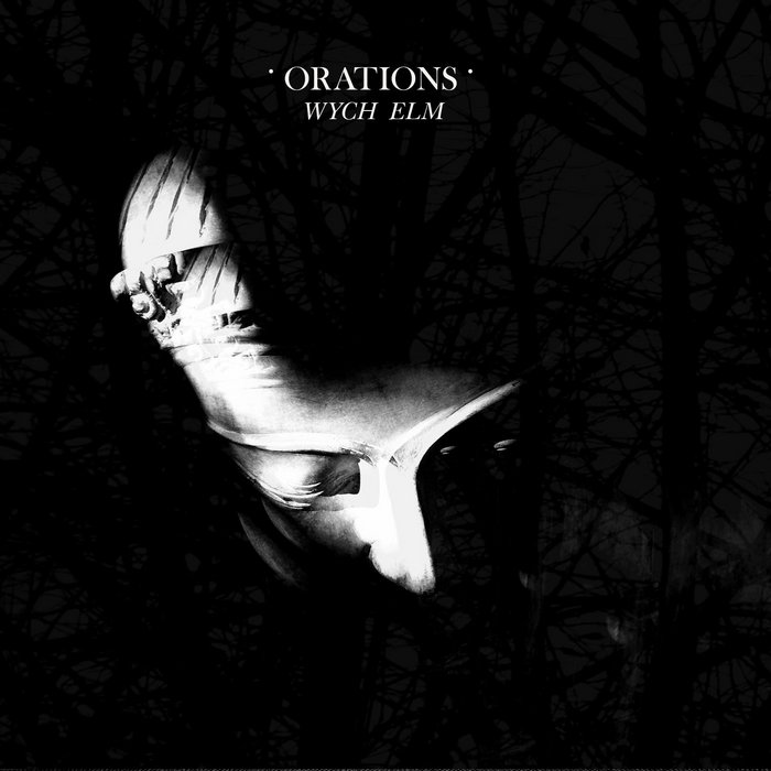 Wych Elm | Orations | SwissDarkNights Label