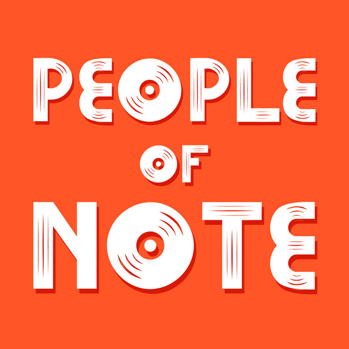 People of Note #4 - Chelsea McBride | People of Note Podcast