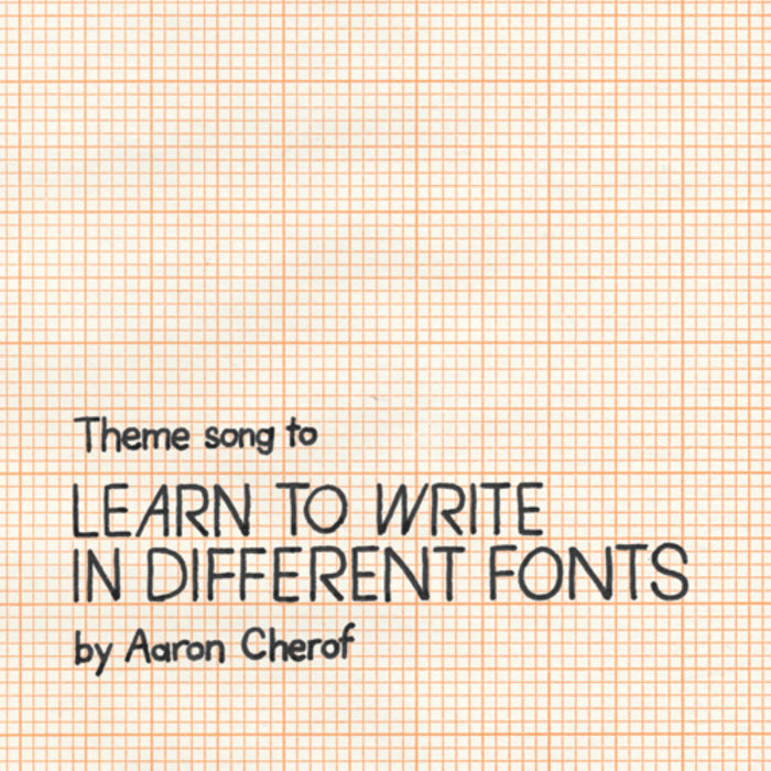 Learn to write in different fonts | Aaron Cherof