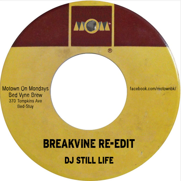 Breakvine Re-Edit | DJ Still Life | Motown On Mondays BK