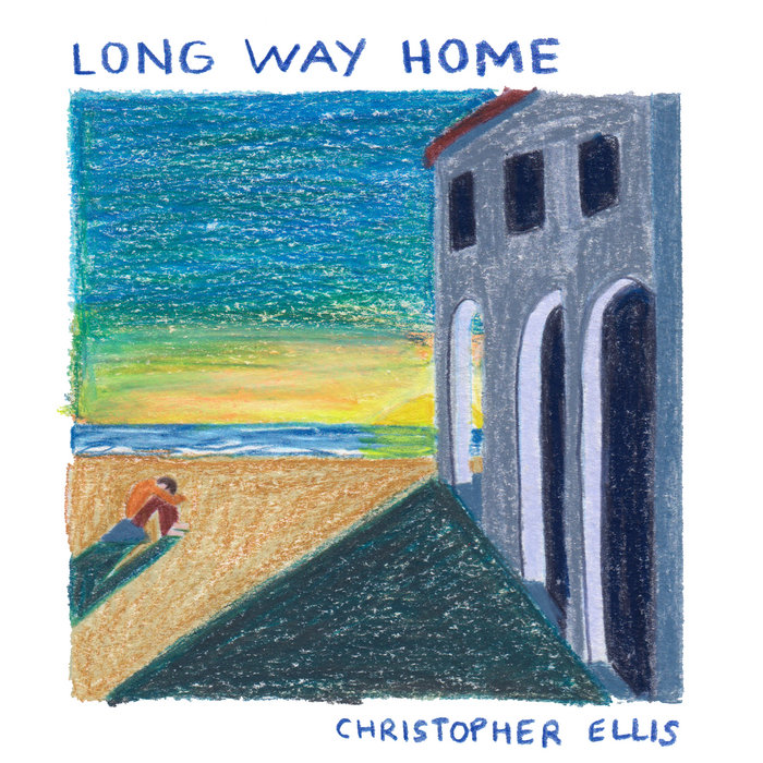 Long Way Home | Christopher Ellis