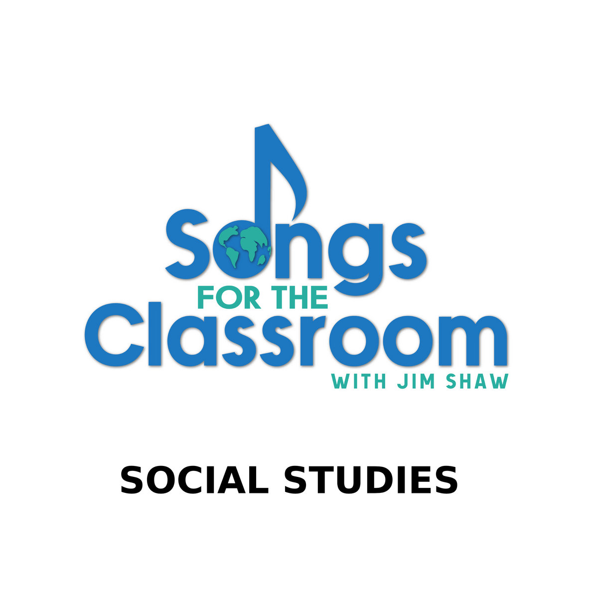 Social Studies Songs For The Classroom | Jim Shaw