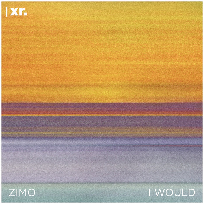 I Would | Zimo | xpanse - Original Catalogue