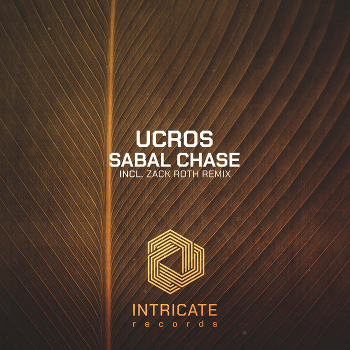 Ucros - Sabal Chase | Ucros | Intricate Records
