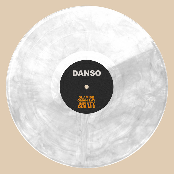 Olamide ft. Omah Lay - Infinity [Danso Dub] | Danso