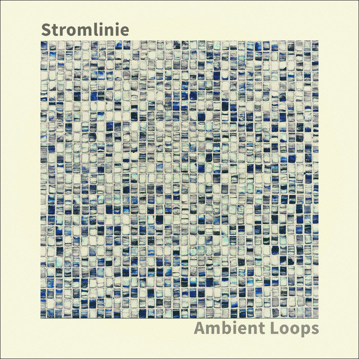 Ambient Loops (Live Works) | stromlinie