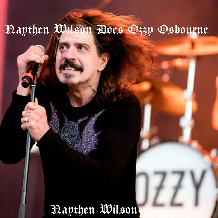 Naythen Wilson Does Ozzy Osbourne | Naythen Wilson | OE Inc.