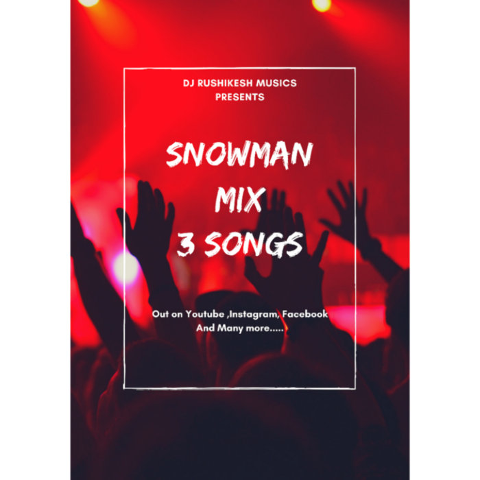 Snowman mix | Dj Rushikesh | Dj Rushikesh Musics