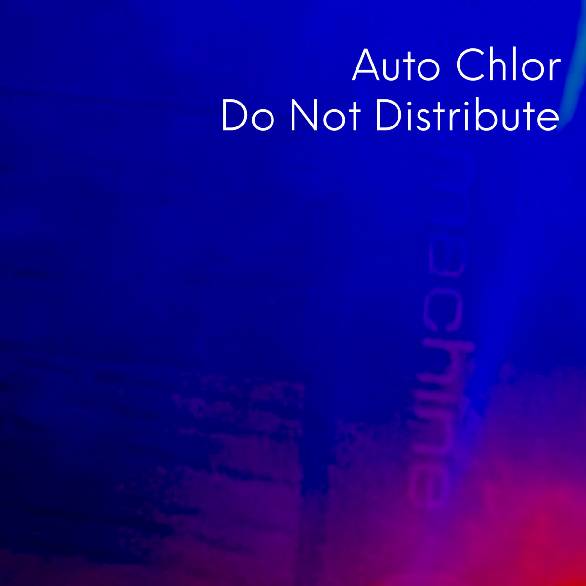 Do Not Distribute | Auto Chlor