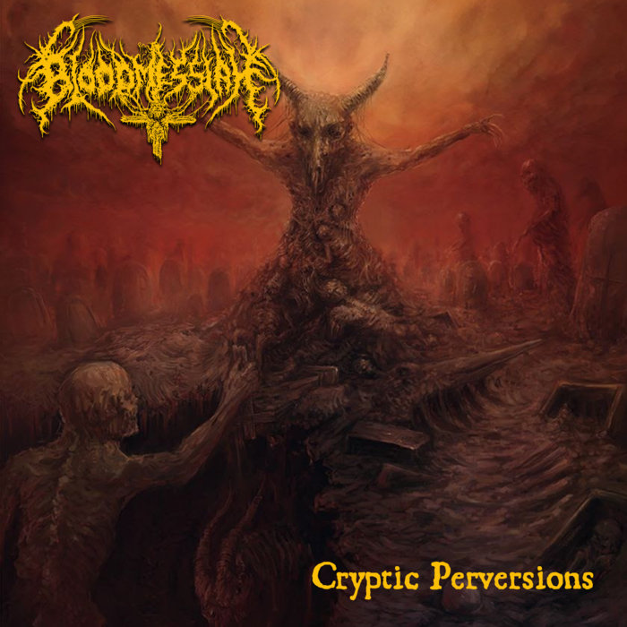 CRYPTIC PERVERSIONS | BLOODMESSIAH | CDN RECORDS