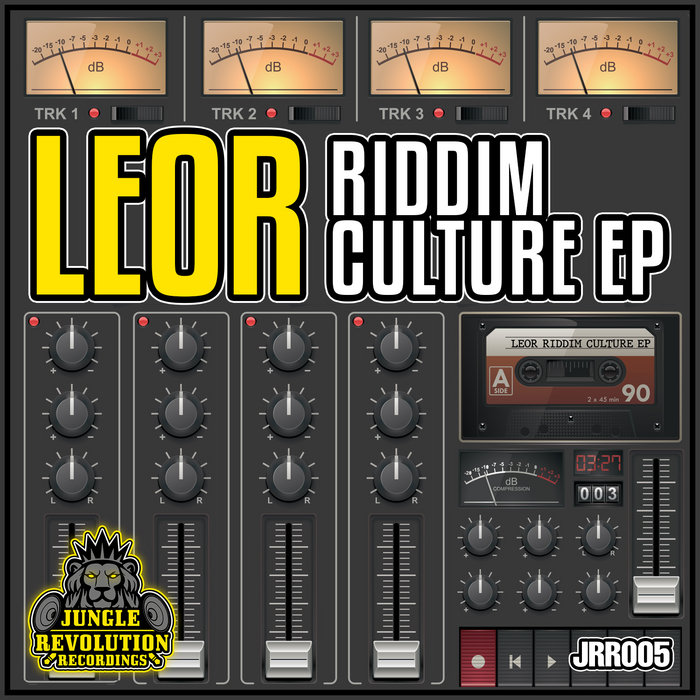 Riddim Culture | Leor | Jungle Revolution Recordings