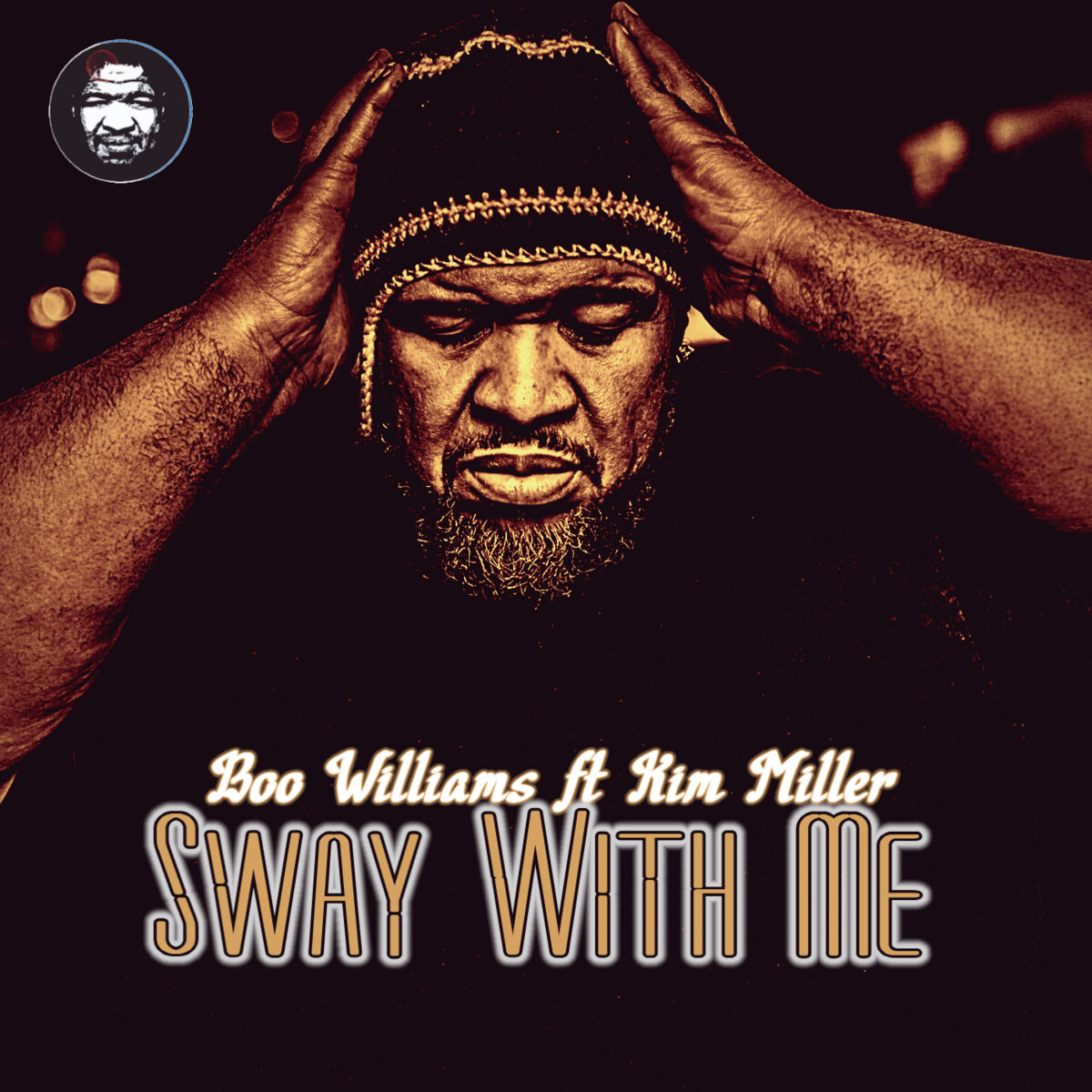 Sway With Me | Boo Williams featuring Kim Miller | Boo Williams