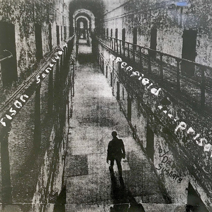 Prison Sanctuary Open Field... Prison | Dan Susnara | Dan Susnara ...