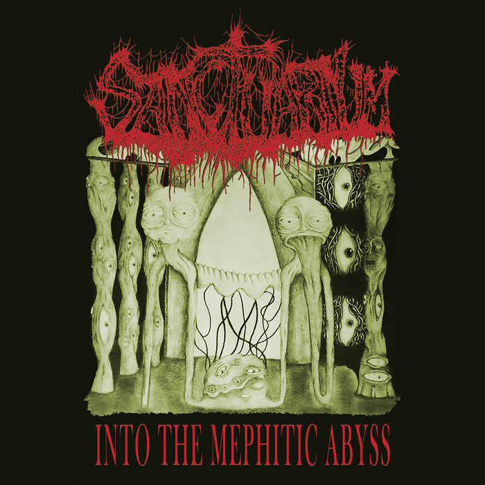 Into the Mephitic Abyss | Sanctuarium