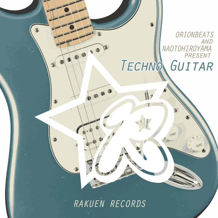 Techno Guitar | ORIONBEATS feat. naotohiroyama | ORIONBEATS