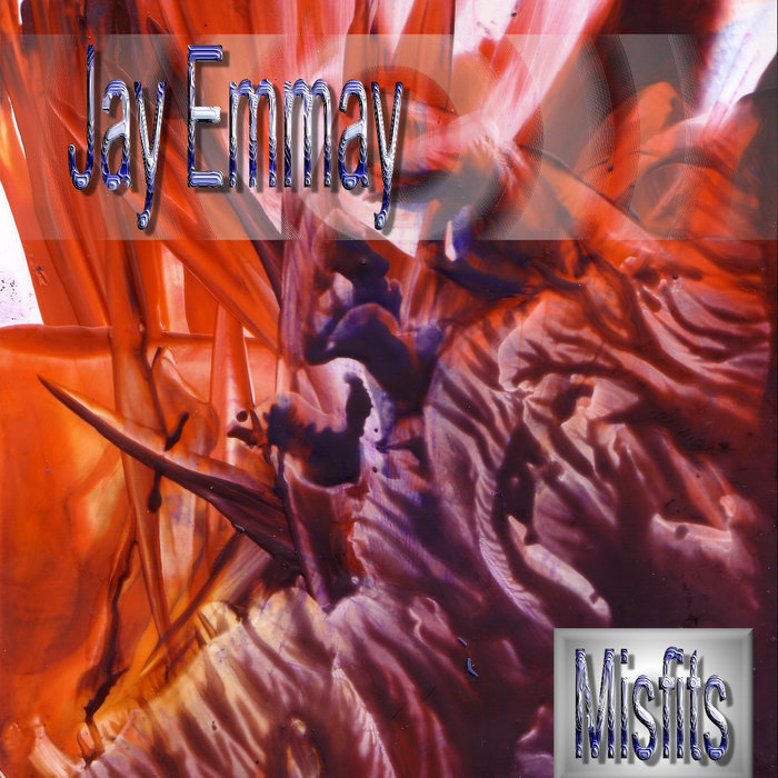 Misfits | Jay Emmay