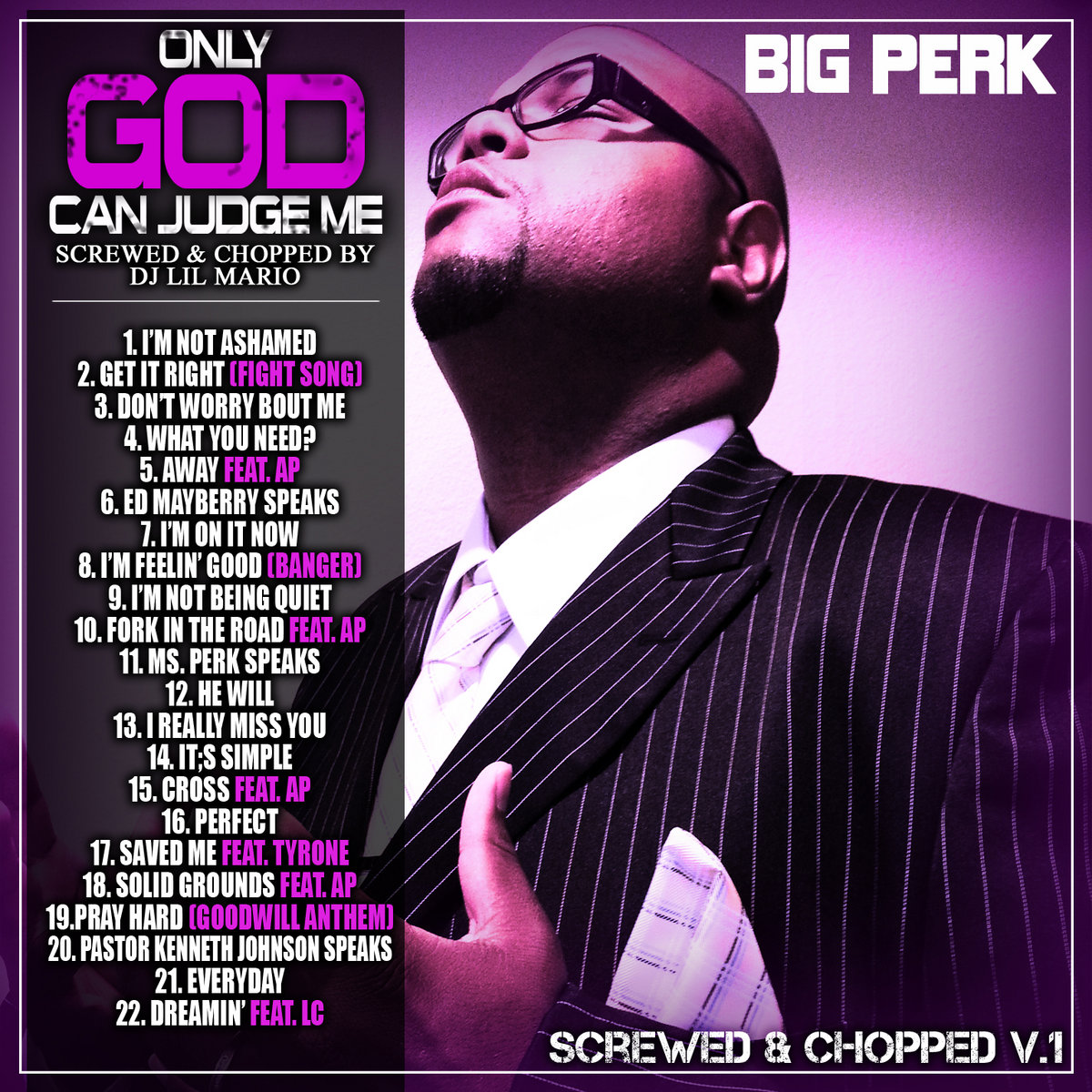 BIG PERK - ONLY GOD CAN JUDGE ME (SCREWED AND CHOPPED) | pdradio