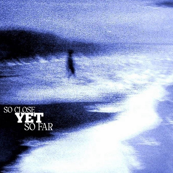 Sampai nanti - so close yet so far ( Instrumental ) | So close yet so far | so close yet so far