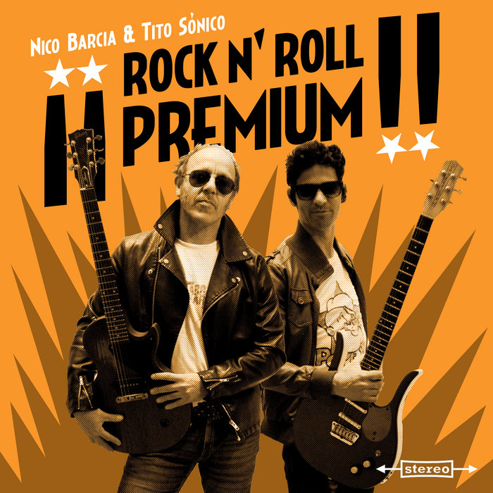 Rock n' Roll Premium | Nico Barcia & Tito Sónico