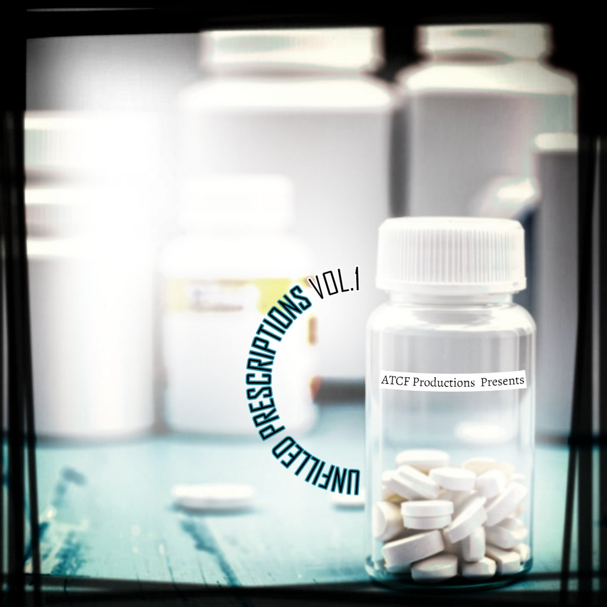Unfilled Prescriptions Vol. 1 | ATCF Productions