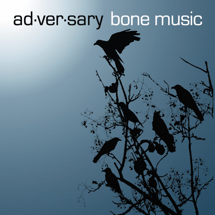 Bone Music | Ad·ver·sary | Tympanik Audio