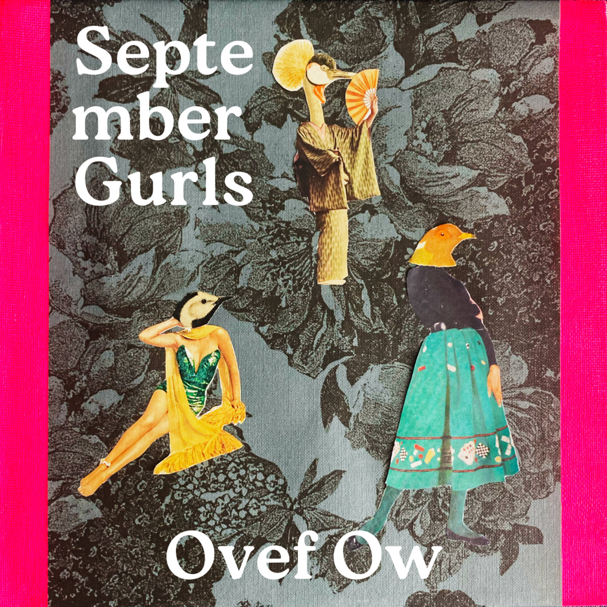 September Gurls | Ovef Ow