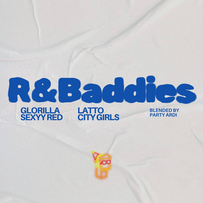 R&Baddies Edit Pack | Party Ardi