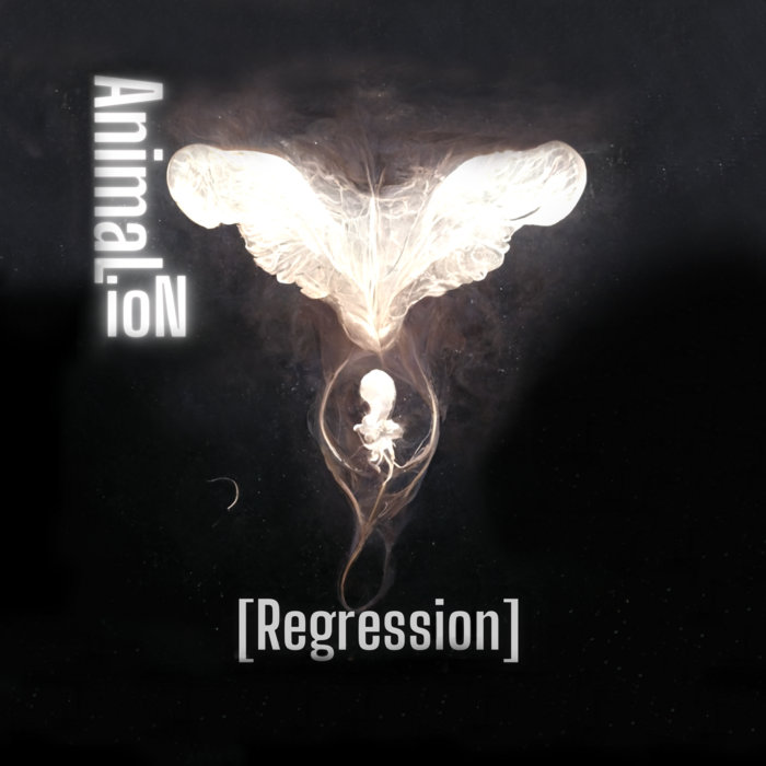 Regression [EP] | AnimaL ioN