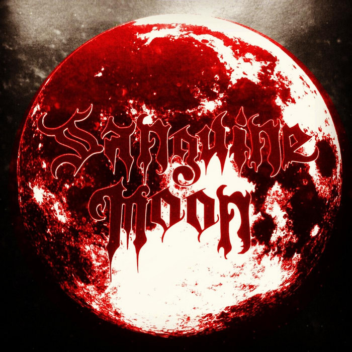 Sanguine Moon | Sanguine Moon