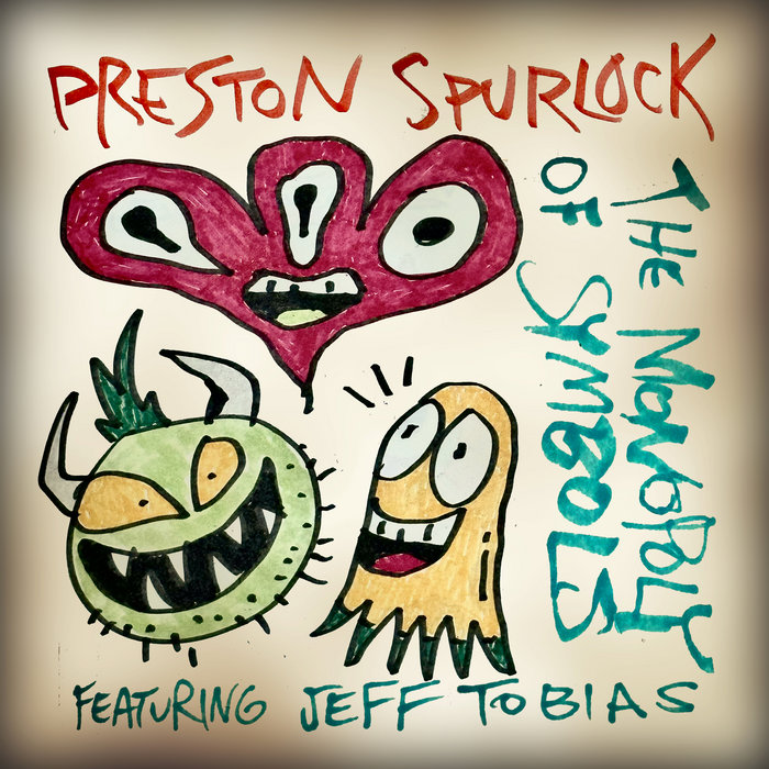 The Monopoly Of Symbols | Preston Spurlock (Featuring Jeff Tobias ...