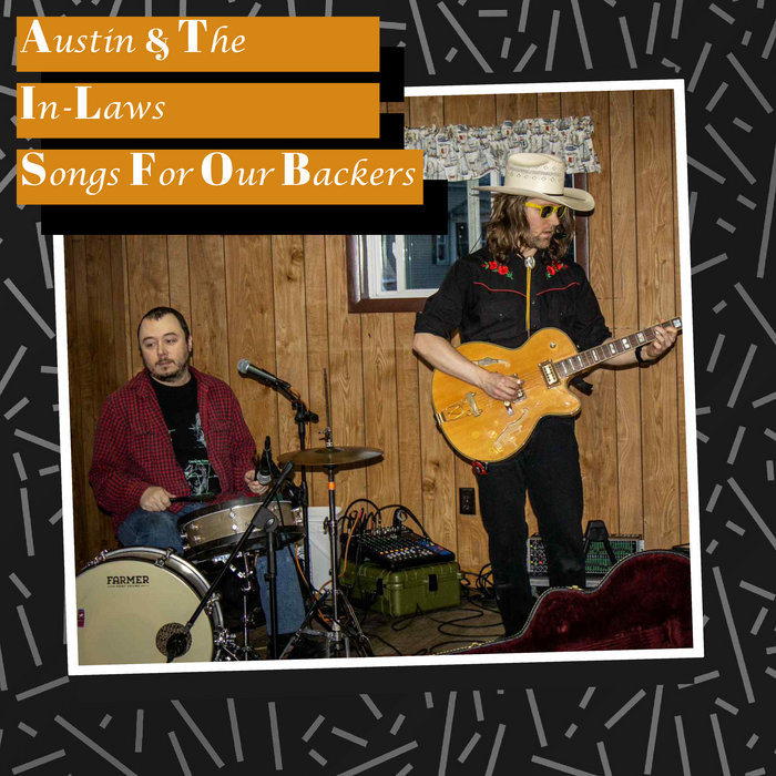 Songs For Our Backers | Austin and the In-Laws