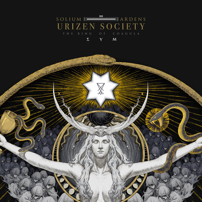 SOLIUM ARDENS: The Ring of Coagula Σ Υ Μ | URIZEN SOCIETY | Urizen Society