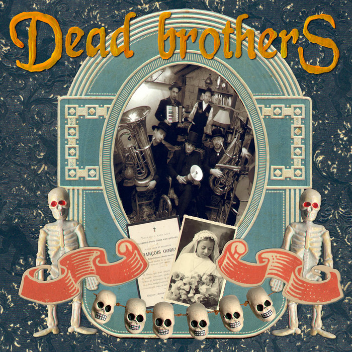 Dead Music For Dead People | The Dead Brothers