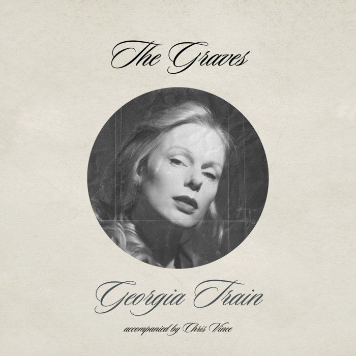 The Graves - (gapless playback album) | Georgia Train