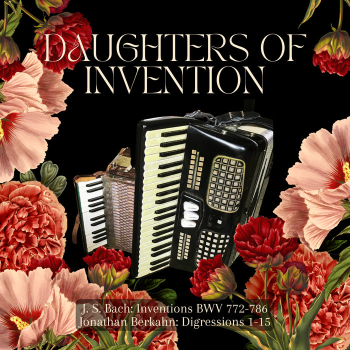 Daughters of Invention | Jonathan Berkahn and Friends