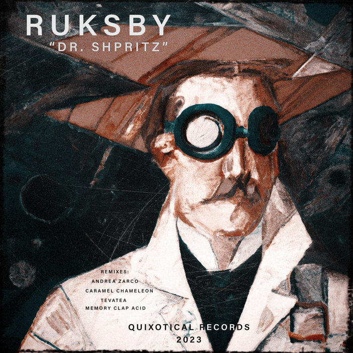 "Dr. Shpritz" EP | Ruksby | Quixotical Records