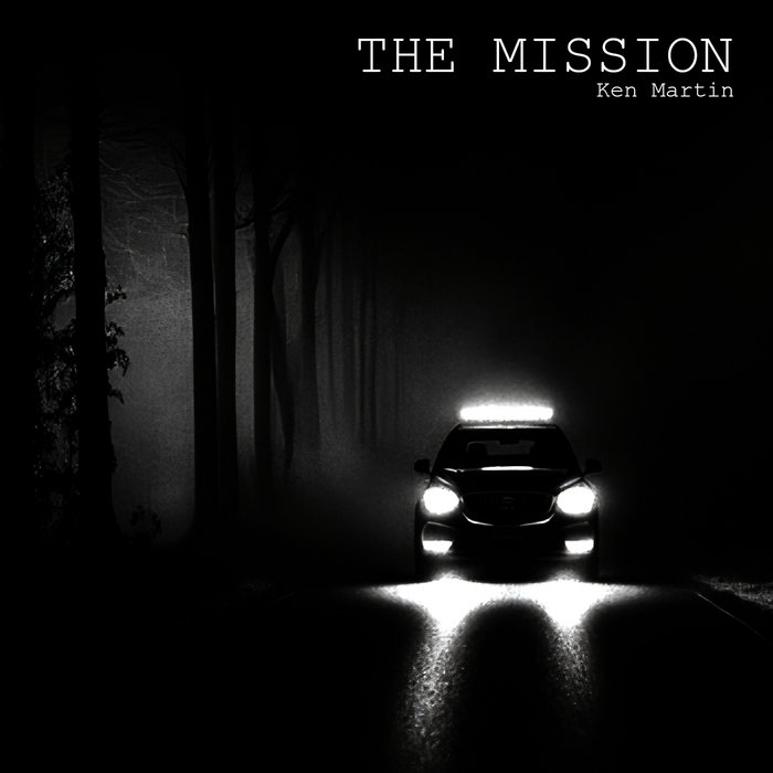 The Mission | Ken Martin