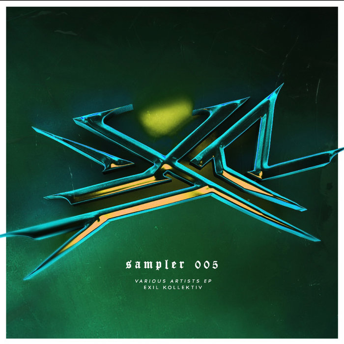 Sampler 005 | Various Artists | EXIL Kollektiv