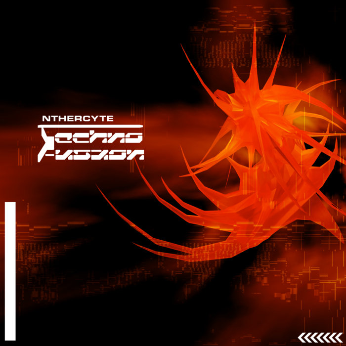 Techno Fusion EP | Nthercyte
