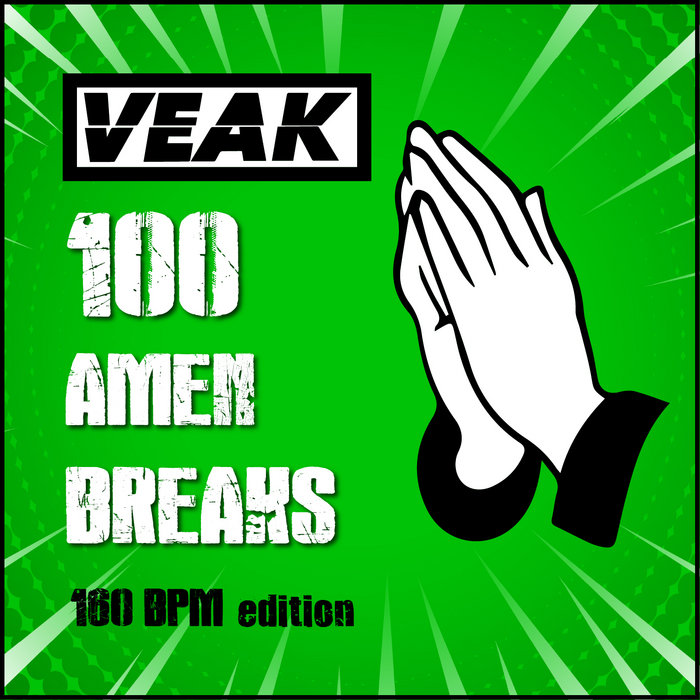 100 Amen Breaks - 160 BPM edition | Veak Music