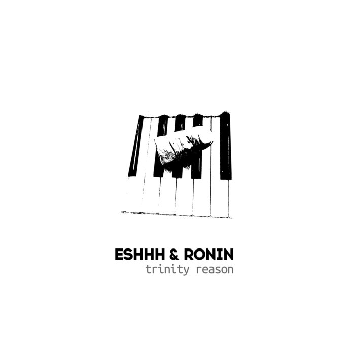 Trinity Reason | Eshhh & Ronin | ЕМУП ЛЕЙБЛ
