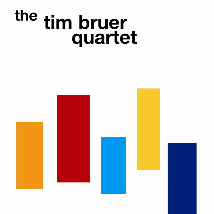 The Tim Bruer Quartet | Tim Bruer
